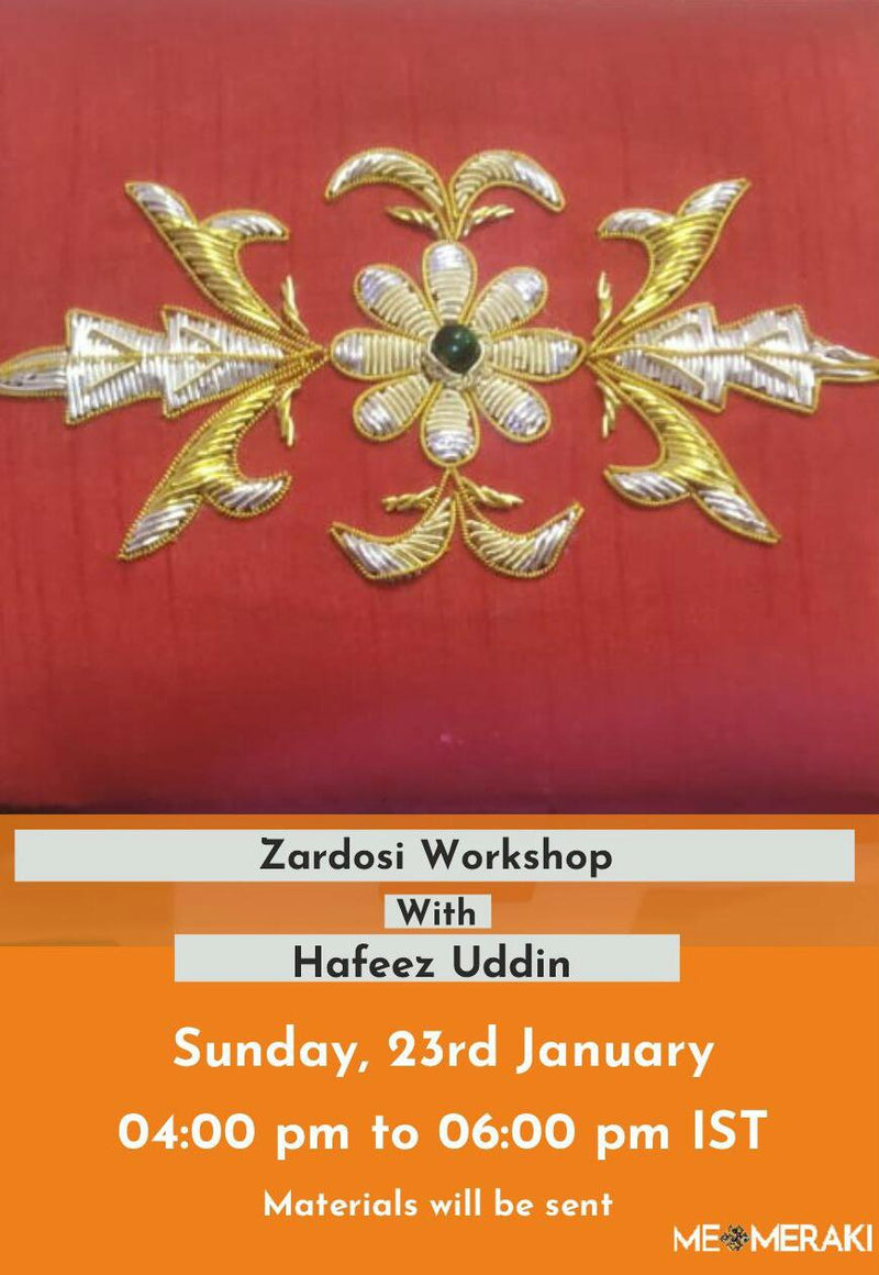 Buy Recording : ONLINE ZARDOSI WORKSHOP WITH HAFEEZ UDDIN ( with materials ) – MeMeraki
